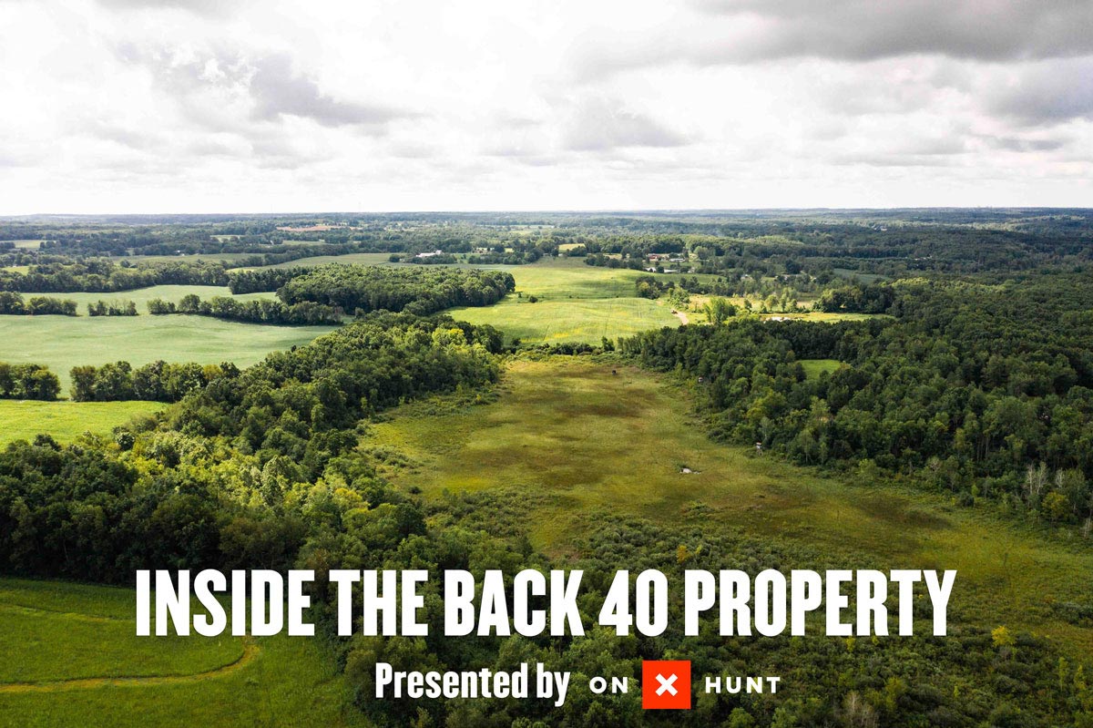 Inside the Back 40 Property | MeatEater